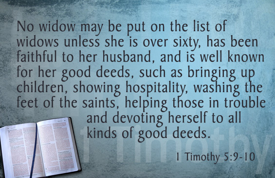 Memorize Scripture: 1 Timothy 5:9-10 - JeffRandleman.com